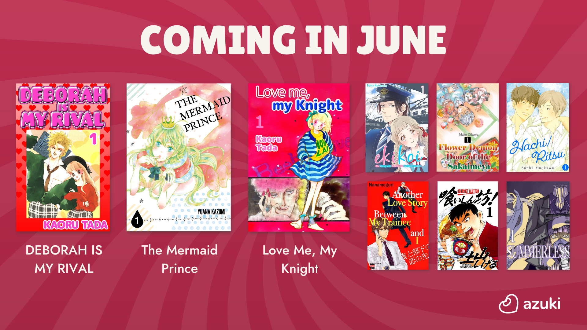 17 Manga Coming in June: DEBORAH IS MY RIVAL; Love Me, My Knight; Hachi/Ritsu; The Mermaid ...